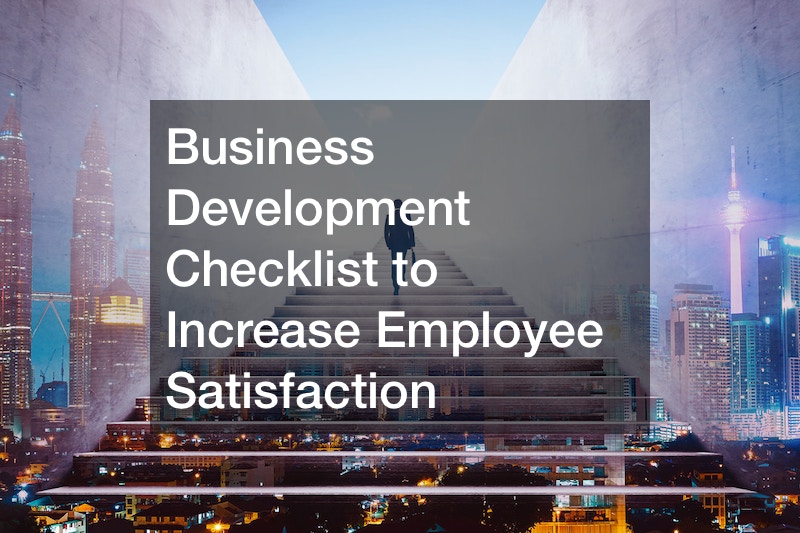 Business Development Checklist to Increase Employee Satisfaction