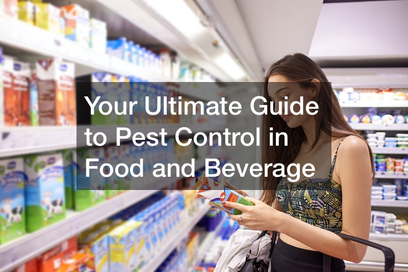 Your Ultimate Guide to Pest Control in Food and Beverage - Ceve Marketing